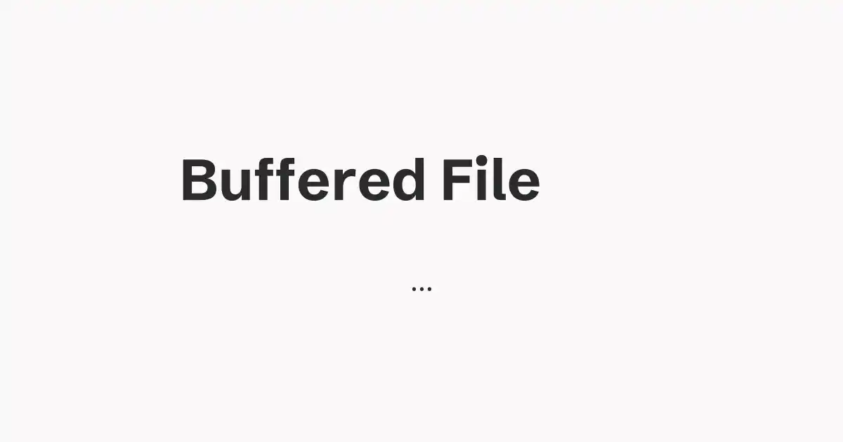 Buffered File